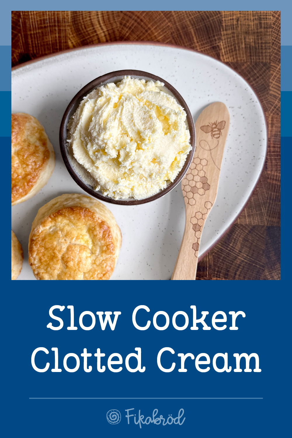 Slow Cooker Clotted Cream | Fikabröd