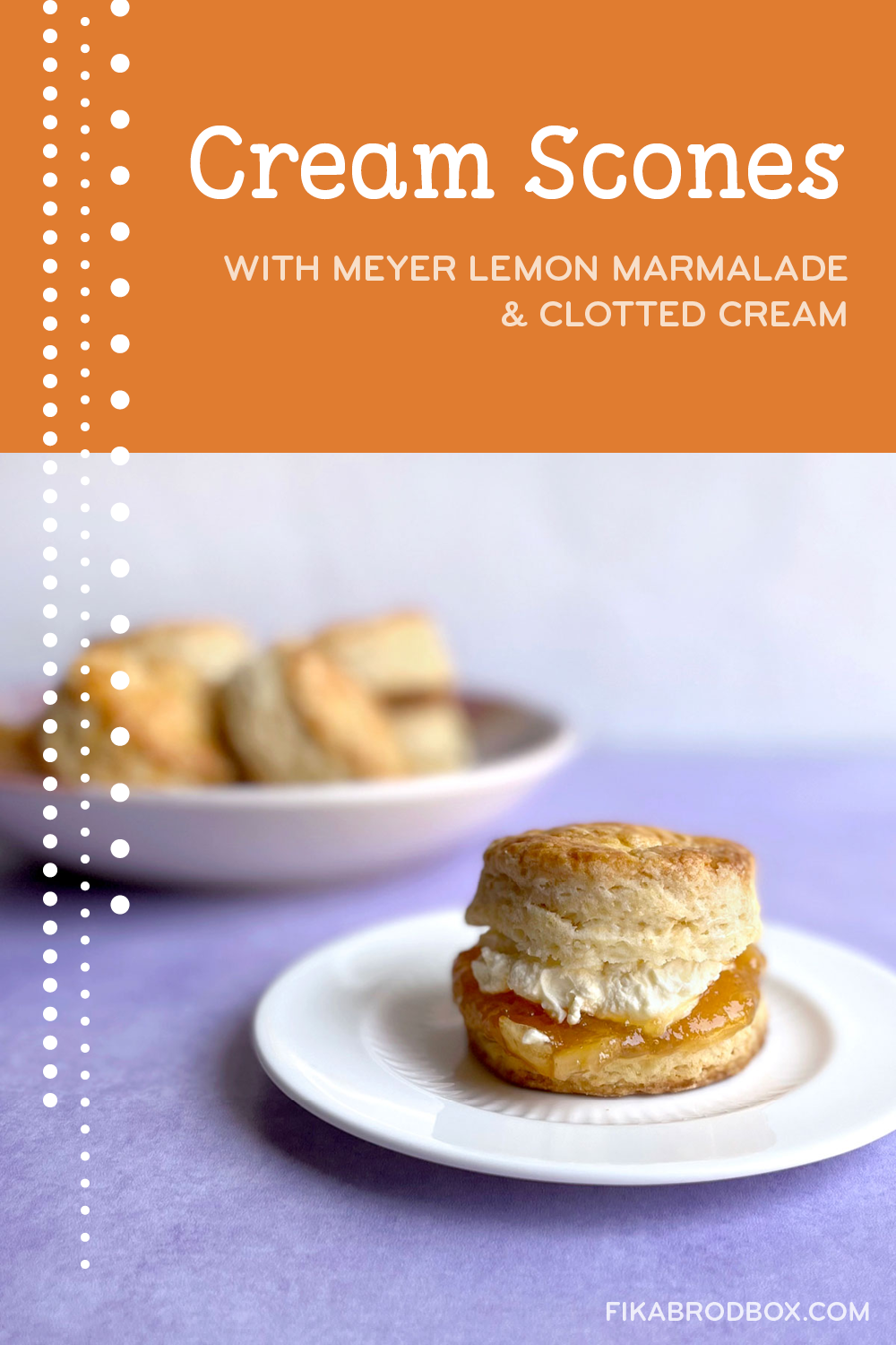 Cream Scones with Meyer Lemon Marmalade & Clotted Cream | Fikabröd